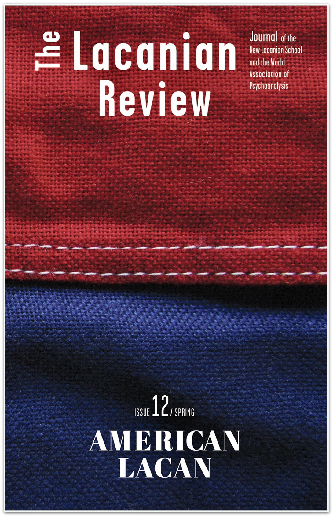 The Lacanian Review TLR Issue 12: AMERICAN LACAN – Lacan Circle of ...
