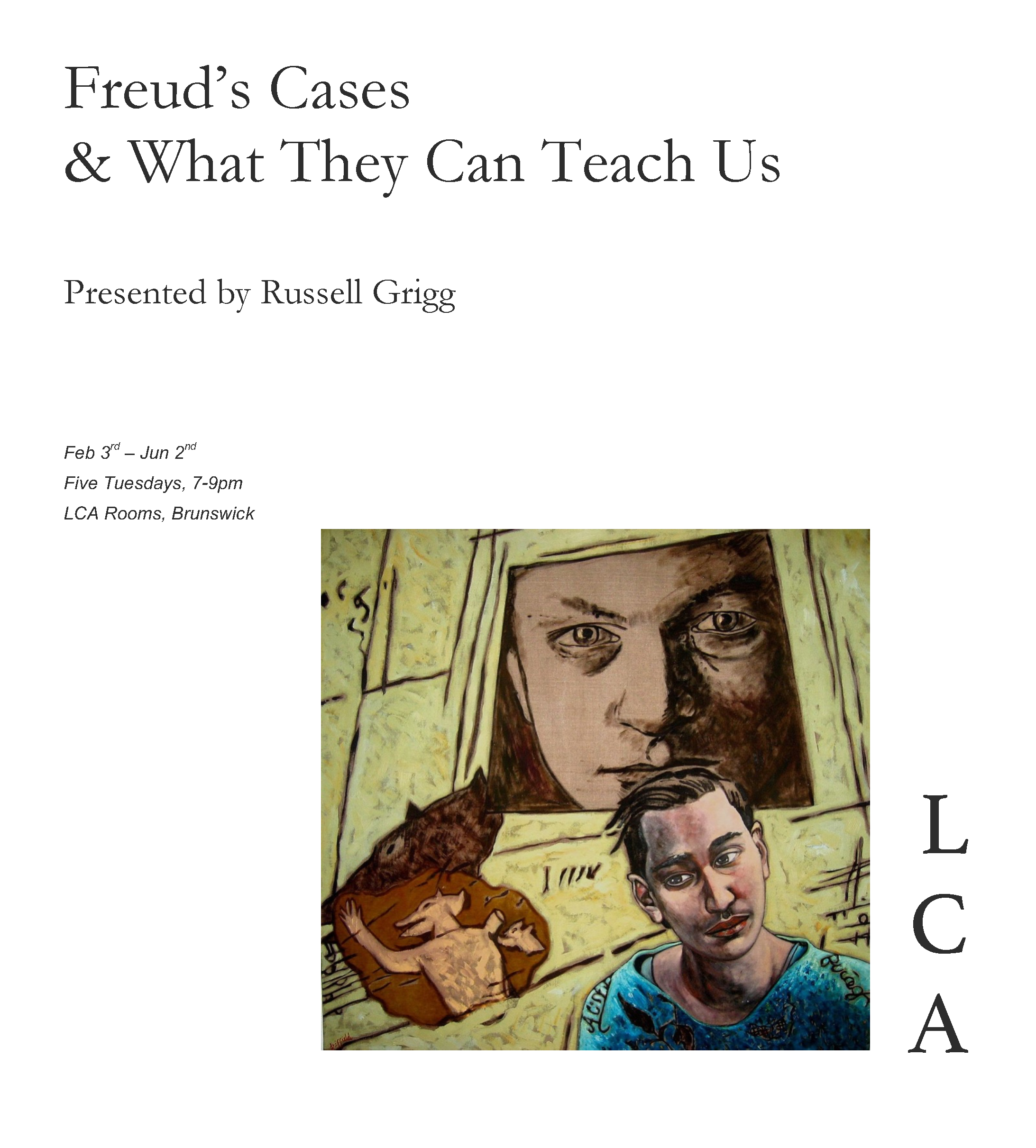 Freud’s Cases & What They Can Teach Us – Lacan Circle of Australia